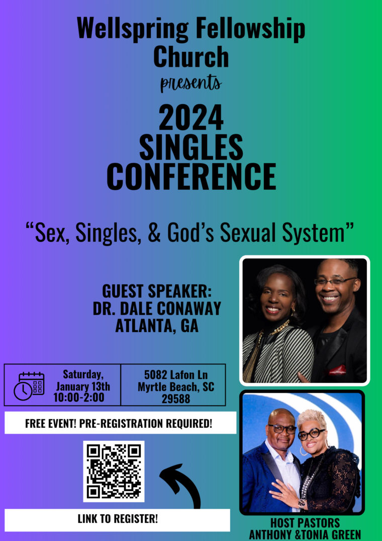 2024 Singles’ Conference – Well Spring Fellowship Church